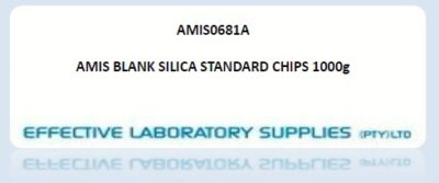 AMIS BLANK SILICA STANDARD CHIPS 1000g - Effective Lab